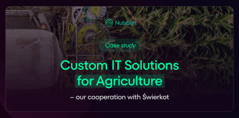 Custom IT Solutions for Agriculture – case study | NubiSoft Blog